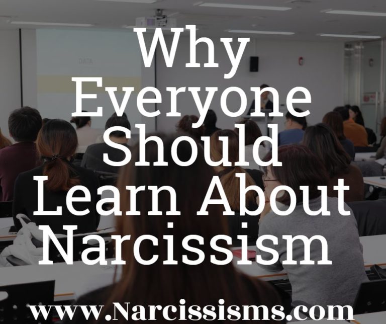Why Everyone Should Learn About Narcissism - Narcissisms.Com